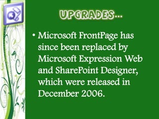 Introduction, features and environment of ms front page 2003 | PPTX