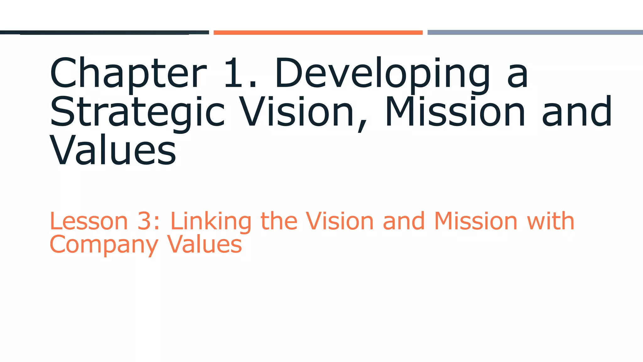 Lesson 3 linking the vision and mission with company values | PPTX