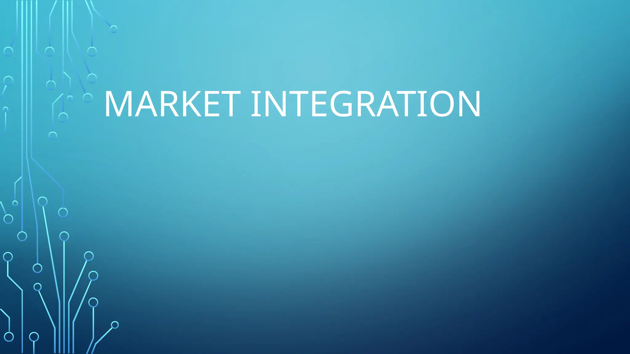 Lesson3_Market-Integration globalization.pptx
