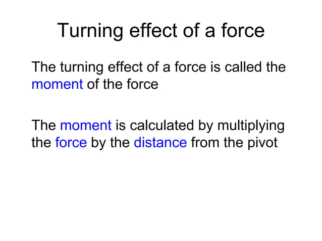 Lesson 3 Moments – Turning forces.ppt | Physics | Science