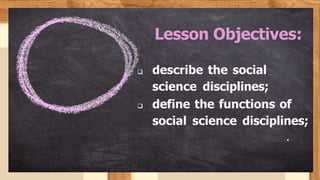 LESSON 3MORE DISCIPLINES OF Social science.pptx
