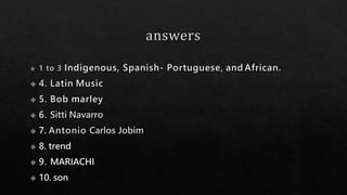 LESSON 3 MUSIC OF LATIN AMERICA.pptx