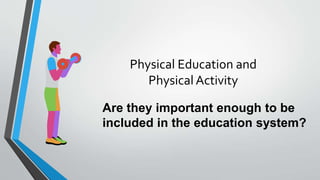 Physical Education and Physical Activity.pptx