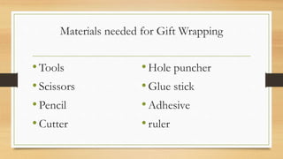 Lesson 3 Produce Wrapped Gift Items.pptx