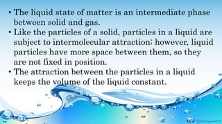 Lesson 3 Properties of Liquid.pptx | Chemistry | Science