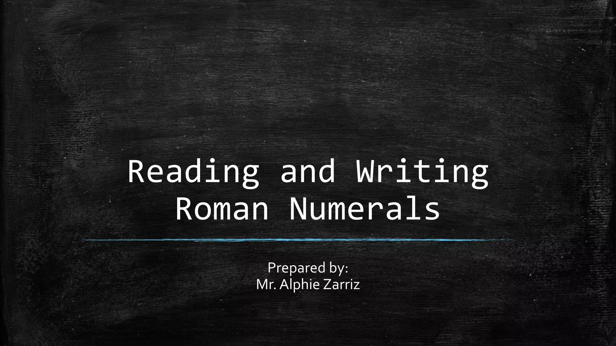 Lesson 4 reading and writing roman numerals | PDF