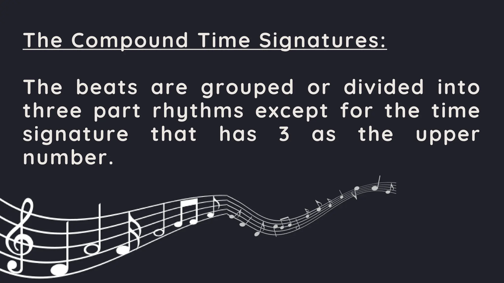 Lesson 3 Simple and Compound Time Signatures.pptx