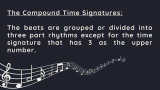 Lesson 3 Simple and Compound Time Signatures.pptx