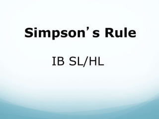 Simpson's Rule for Approximating Definite Integrals | PPT