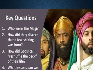 Book of Matthew Lesson 3: The Wise Men Worship the King Mt 21-12 | PPTX