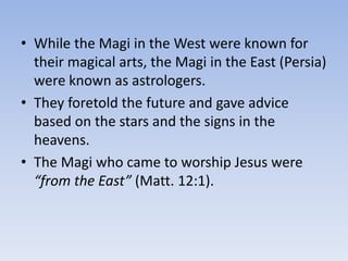 Book of Matthew Lesson 3: The Wise Men Worship the King Mt 21-12 | PPT