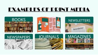 LESSON+3+TYPES+OF+MEDIA. Print media,Broadcast media, new or Online ...