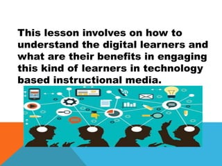 Lesson 3 understanding technology learners | PPTX