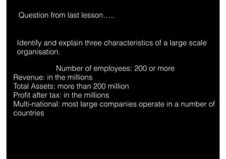 Lesson 3: variations in types of large scale org.key