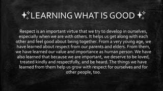 Lesson 3 we show respect for everyone | PPT