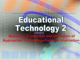 Educational Technology 2 Lesson 4 | PPT