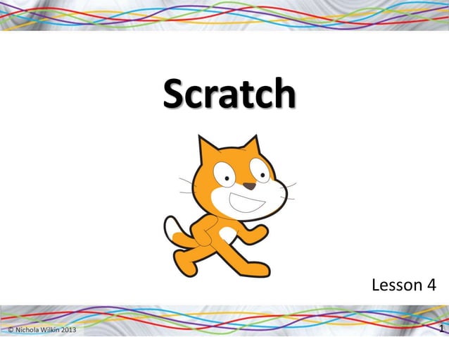 Scratch Lesson 4 | PPTX