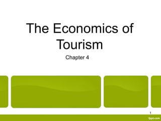 The Economics of Tourism | PPTX