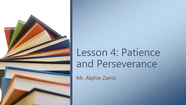 Lesson 4: Patience and Perseverance | PPTX