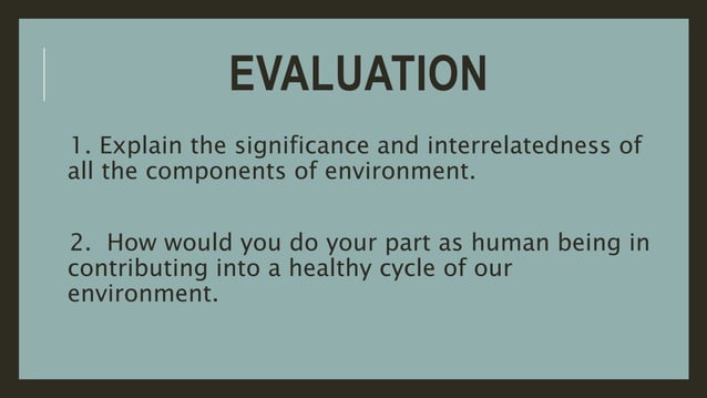 Lesson 4.1 man and h is environment. composition of environment | PPT