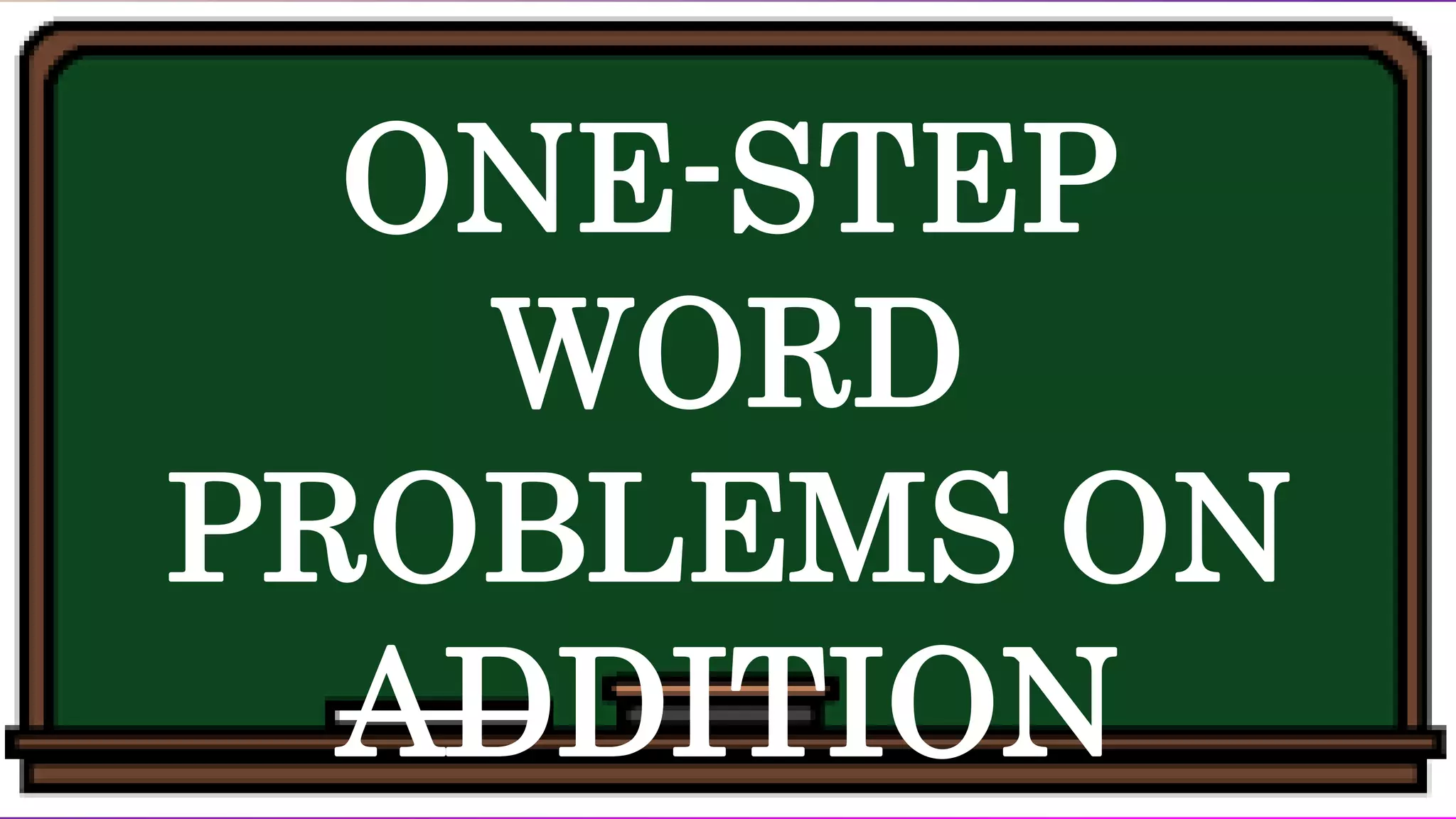 One Step Word Problem on Addition | PPTX