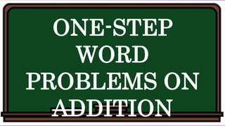 One Step Word Problem on Addition | PPTX