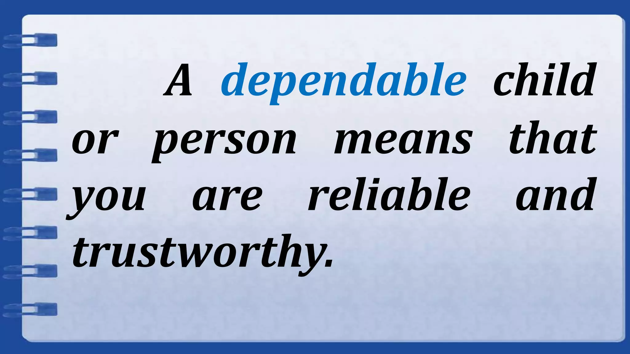 Being Dependable | PPTX