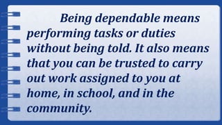 Being Dependable | PPTX