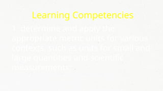LESSON 4.1 appropriate units for small and large quantity | PPTX
