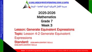 Lesson 4-2 Generate Equivalent Expressions.pptx