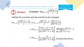Lesson 4 - Applying the limit laws in Evaluating the Limit of Algebraic Functions.pptx