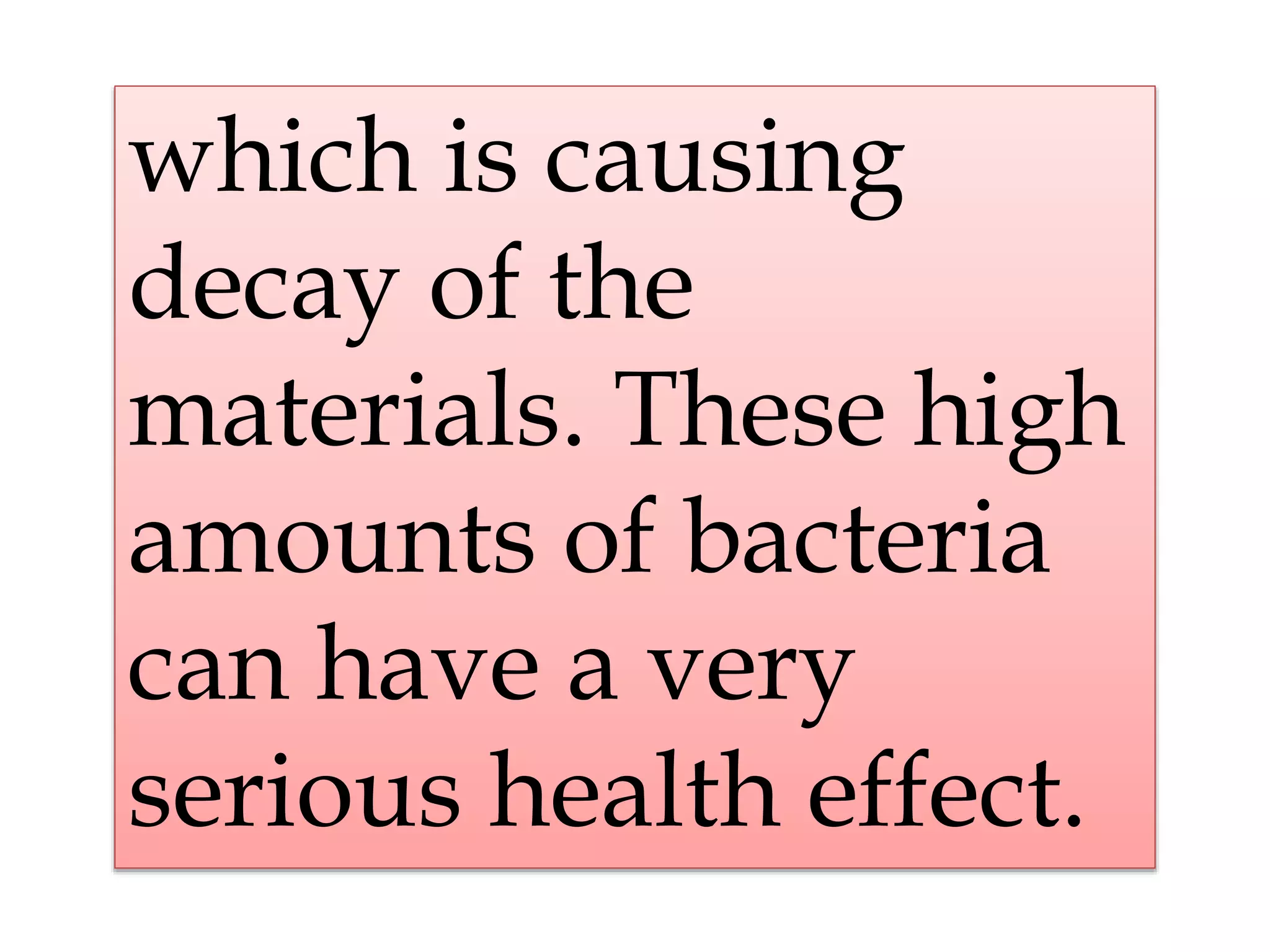 Lesson 4 - Causes and effecs of decayng materilas to one_s health and ...
