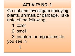 Lesson 4 - Causes and effecs of decayng materilas to one_s health and ...