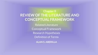 Review of Literature, Conceptual Framework, Hypotheses & Definitions | PPT
