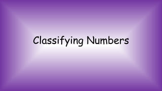 Lesson 4 - Classifying Numbers- Grade 3.ppsx
