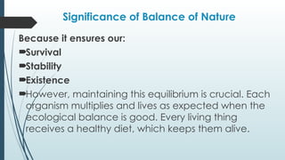 LESSON 4-Composition of environment,balance of nature and why we need ...