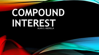 Lesson 4 compound interest | PPTX