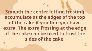 Lesson 4 - Decorating and Presenting Cakes.pptx