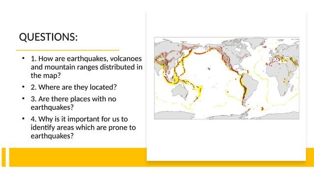 LESSON 4-EARTHQUAKE DISTRIBUTION, volcanoes and mountain ranges.pptx | Geography | Science