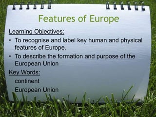 British or European 4: Features of Europe | PPTX