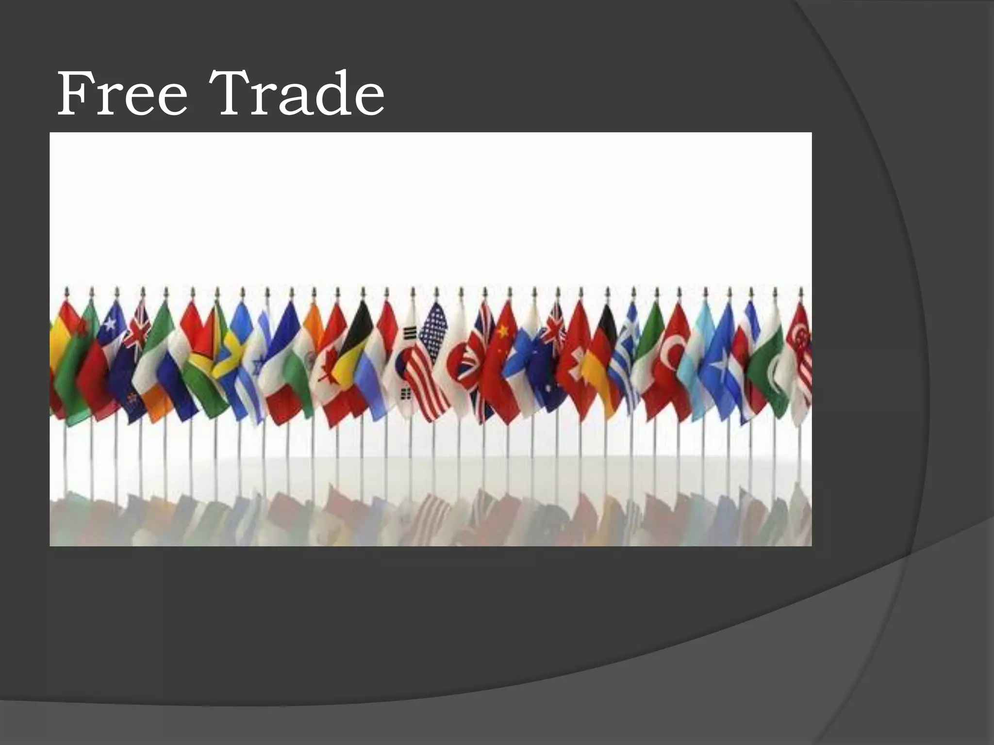 Lesson 4 free trade - power point - duke-1 | PPT