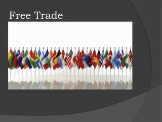 Lesson 4 free trade - power point - duke-1 | PPT