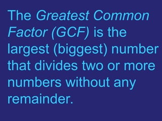 Mathematics 5 Quarter 1 Lesson4-Greatest Common Factor.ppt