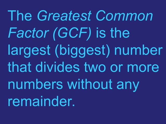 Mathematics 5 Quarter 1 Lesson4-Greatest Common Factor.ppt