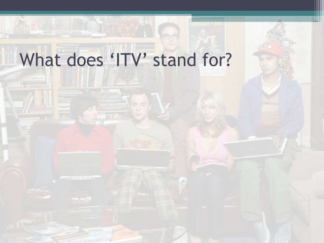 TV Comedy: History of ITV | PPT