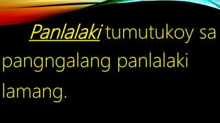 kasarian ng pangngalan | PPTX
