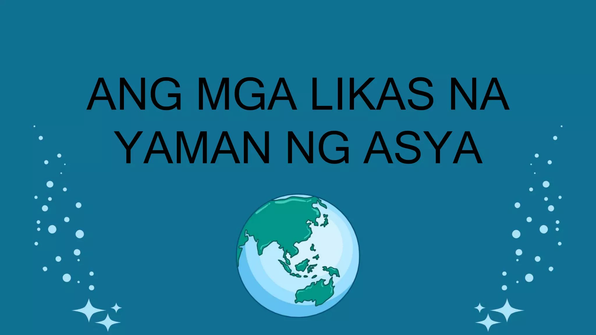 LESSON4-MGA LIKAS NA YAMAN NG ASYA.pptx
