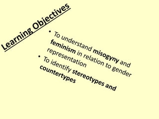 Lesson 4 misogyny and feminism | PPTX