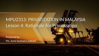 Lesson 4- Rationale for Privatization.pptx