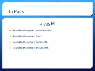 Lesson 4 rounding decimals | PPTX